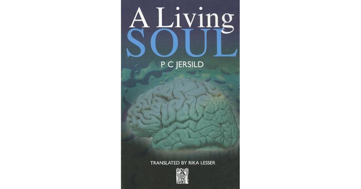A Living Soul by P.C. Jersild