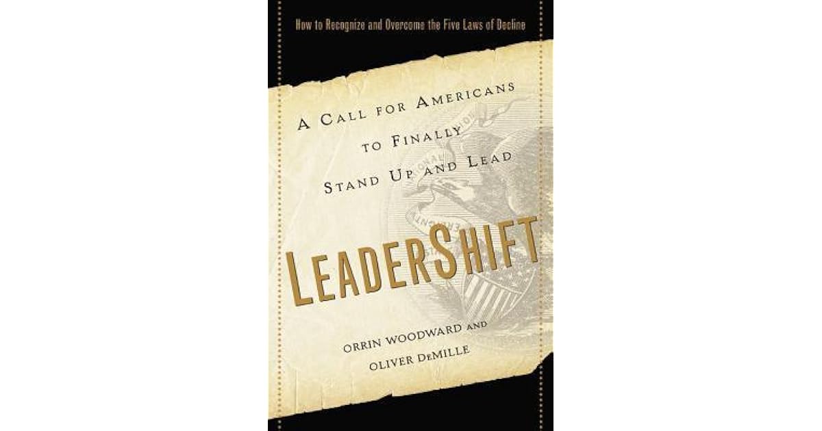 LeaderShift: A Call for Americans to Finally Stand Up and Lead by Orrin ...