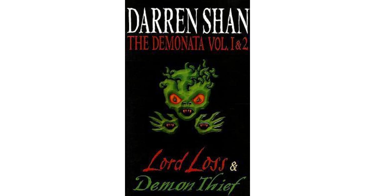 The Demonata Vol. 1 & 2: Lord Loss & Demon Thief by Darren Shan