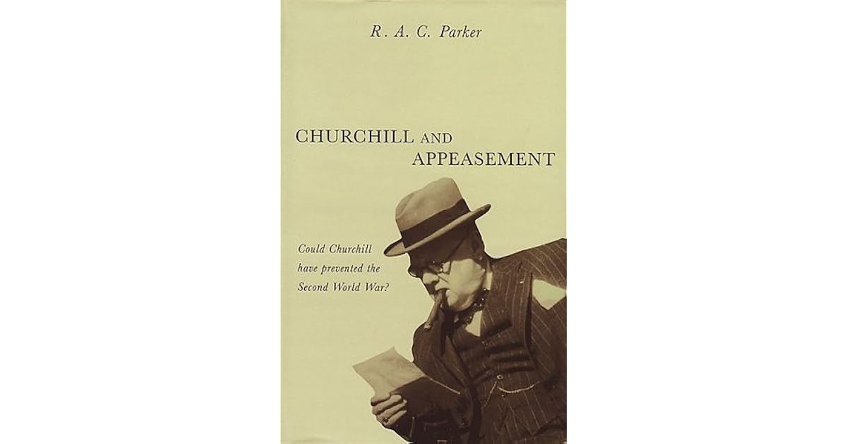 Churchill and Appeasement by R.A.C. Parker