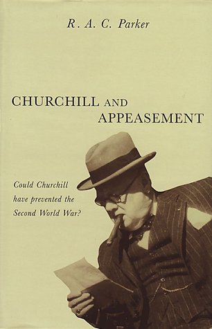 Churchill and Appeasement by R.A.C. Parker