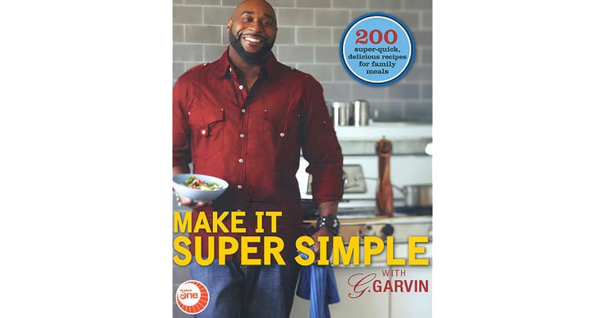 Make it Super Simple with G. Garvin by Gerry Garvin