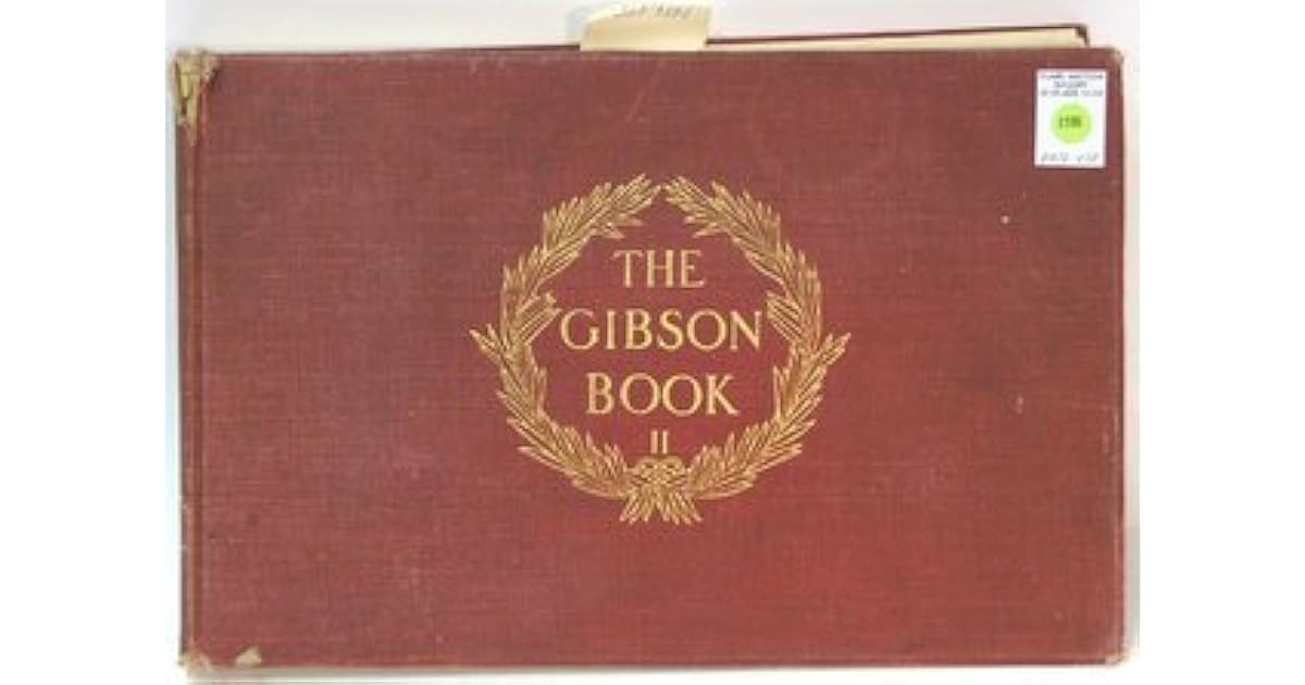 The Gibson book; by Charles Dana Gibson