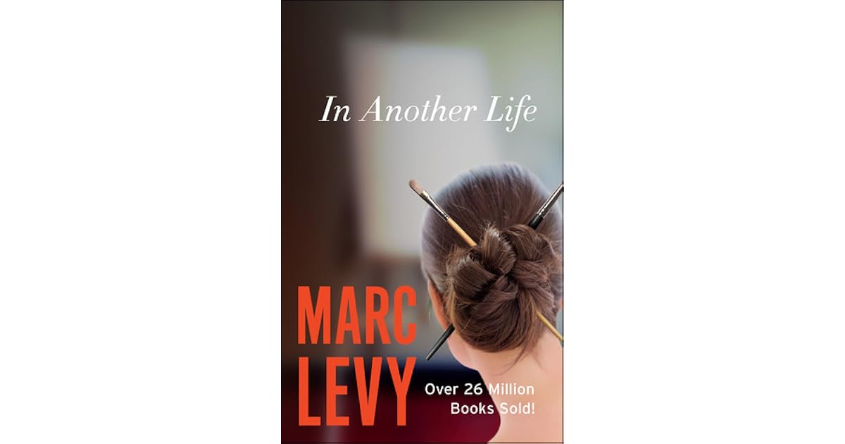In Another Life by Marc Levy