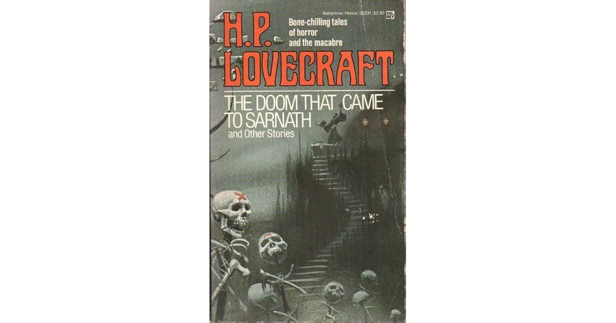 The Doom That Came to Sarnath by H.P. Lovecraft