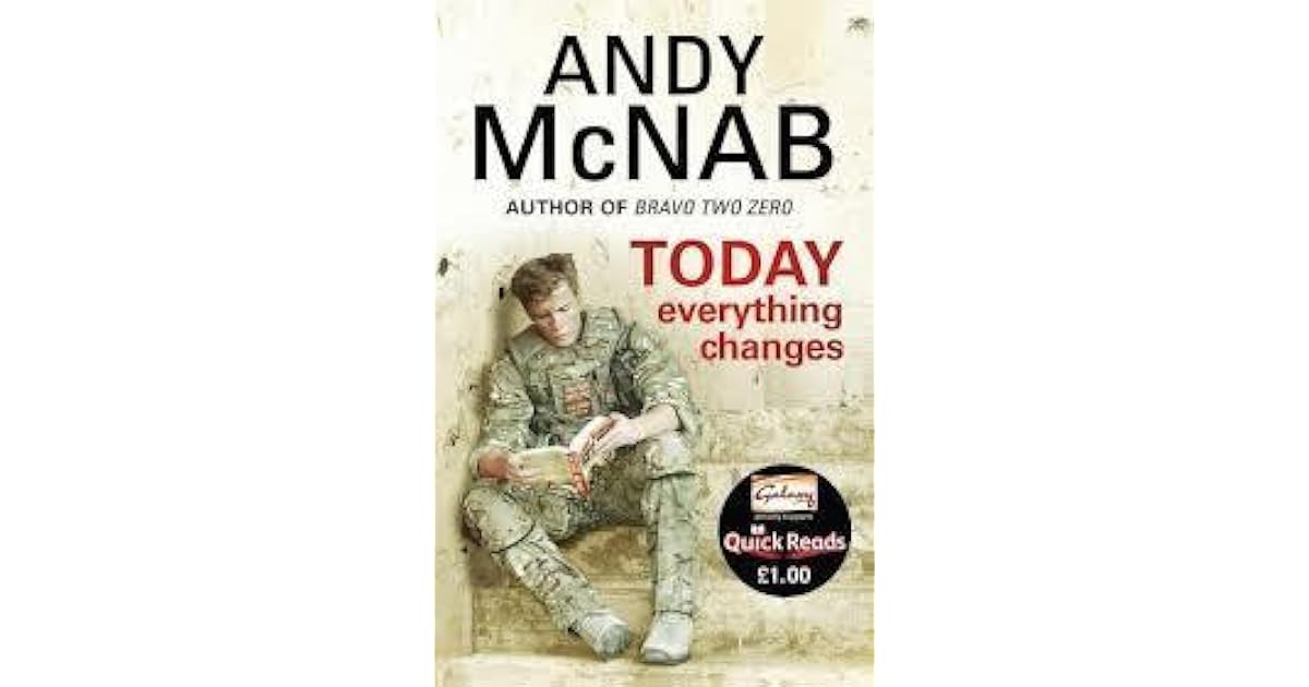 Today Everything Changes by Andy McNab