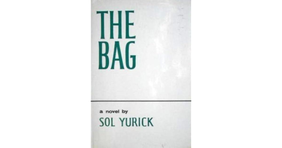 The Bag by Sol Yurick