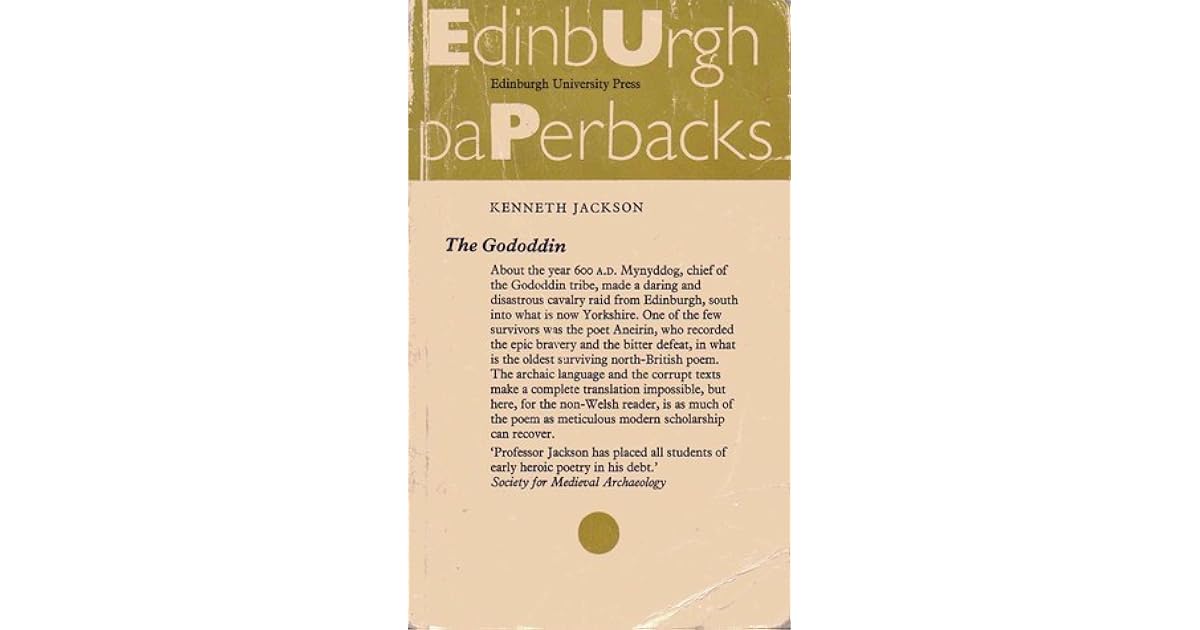 The Gododdin: The Oldest Scottish Poem by Aneirin