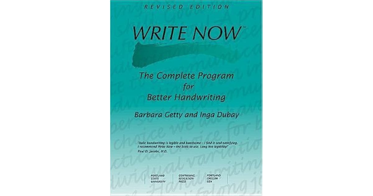 Write Now: The Complete Program For Better Handwriting by Barbara Getty