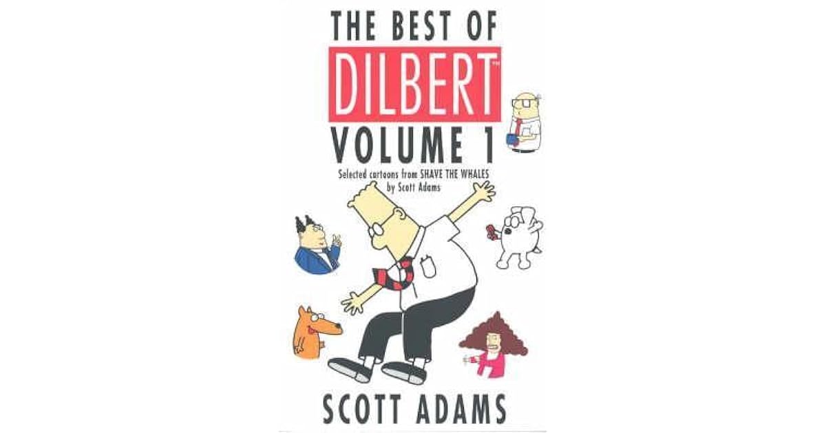 The Best of Dilbert: Volume 1 by Scott Adams