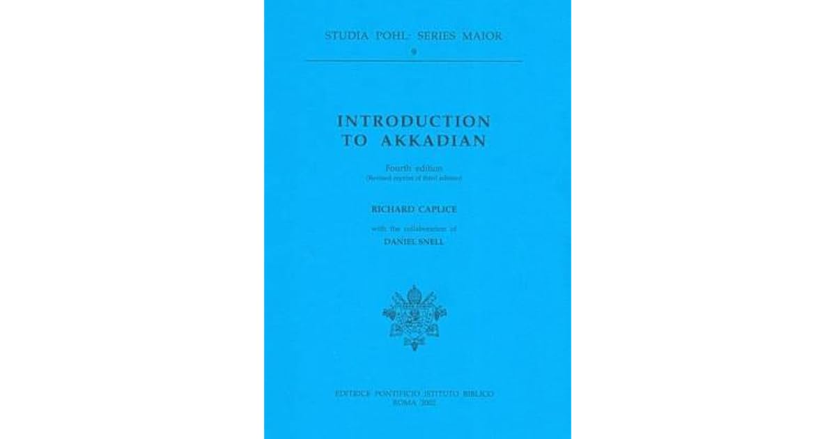 Introduction to Akkadian by Richard Caplice