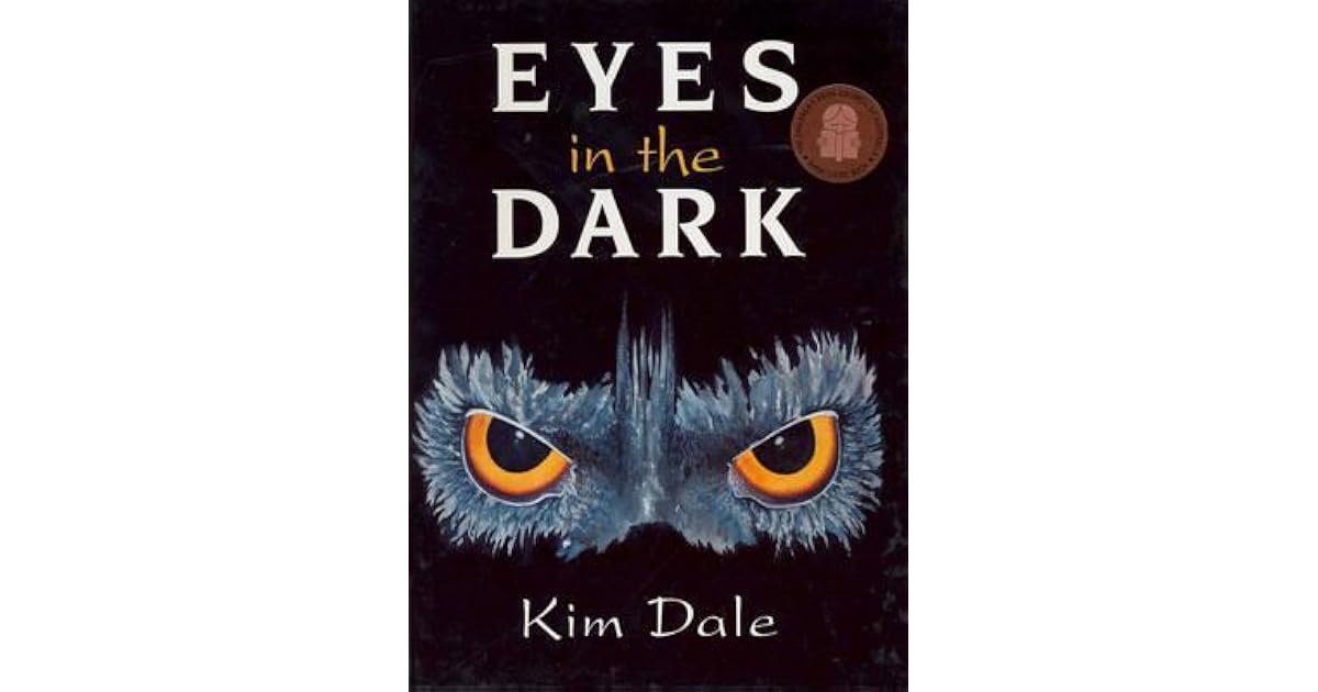 Eyes in the Dark by Kim Dale