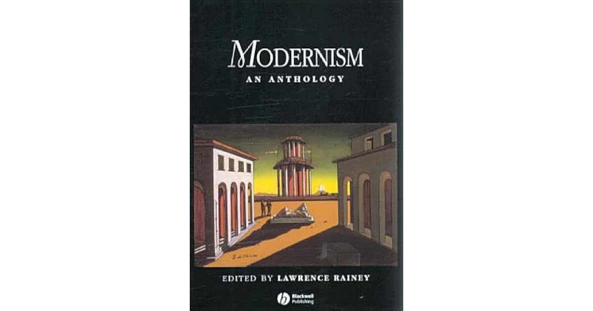 Modernism: An Anthology by Lawrence Rainey