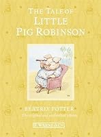 The Tale of Little Pig Robinson by Beatrix Potter
