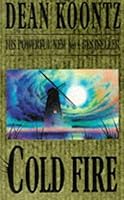 Cold Fire by Dean Koontz