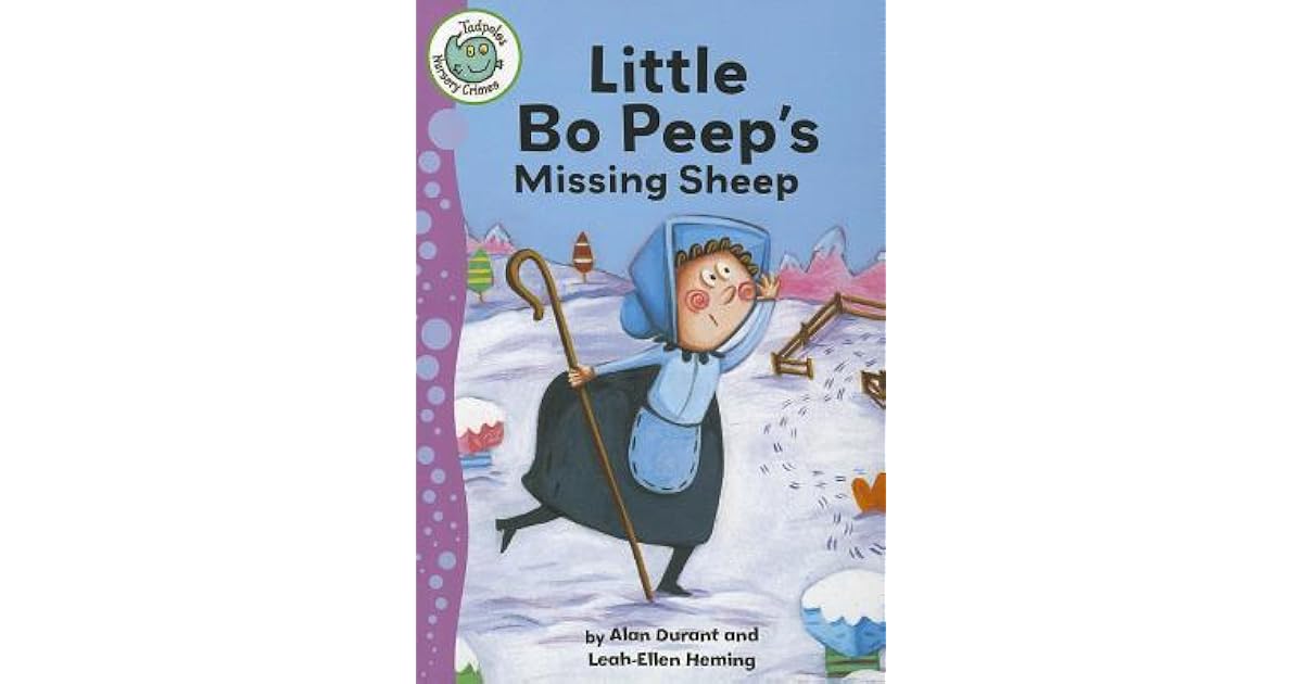 Little Bo-Peep's Missing Sheep by Alan Durant
