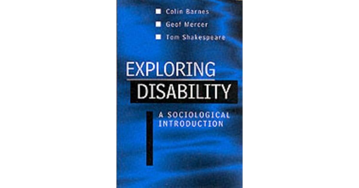 Exploring Disability: A Sociological Introduction by Colin Barnes