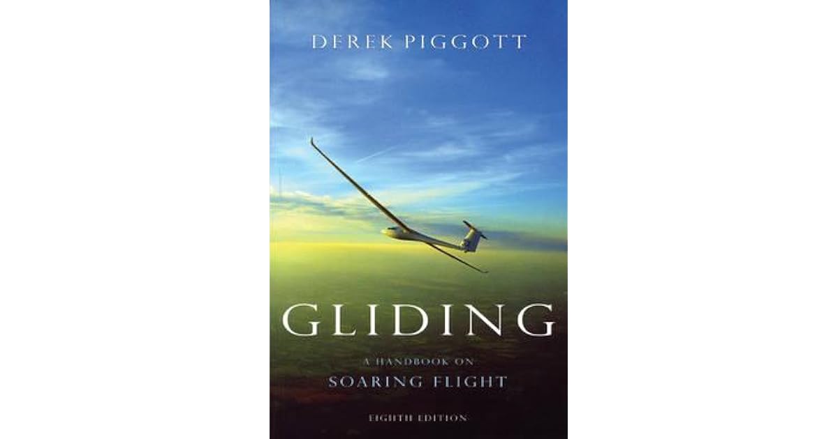 Gliding by Derek Piggott