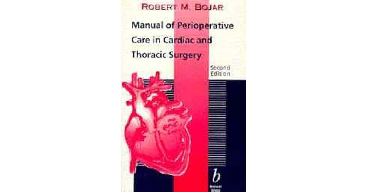 Manual of Perioperative Care in Cardiac Surgery, Third Edition by ...