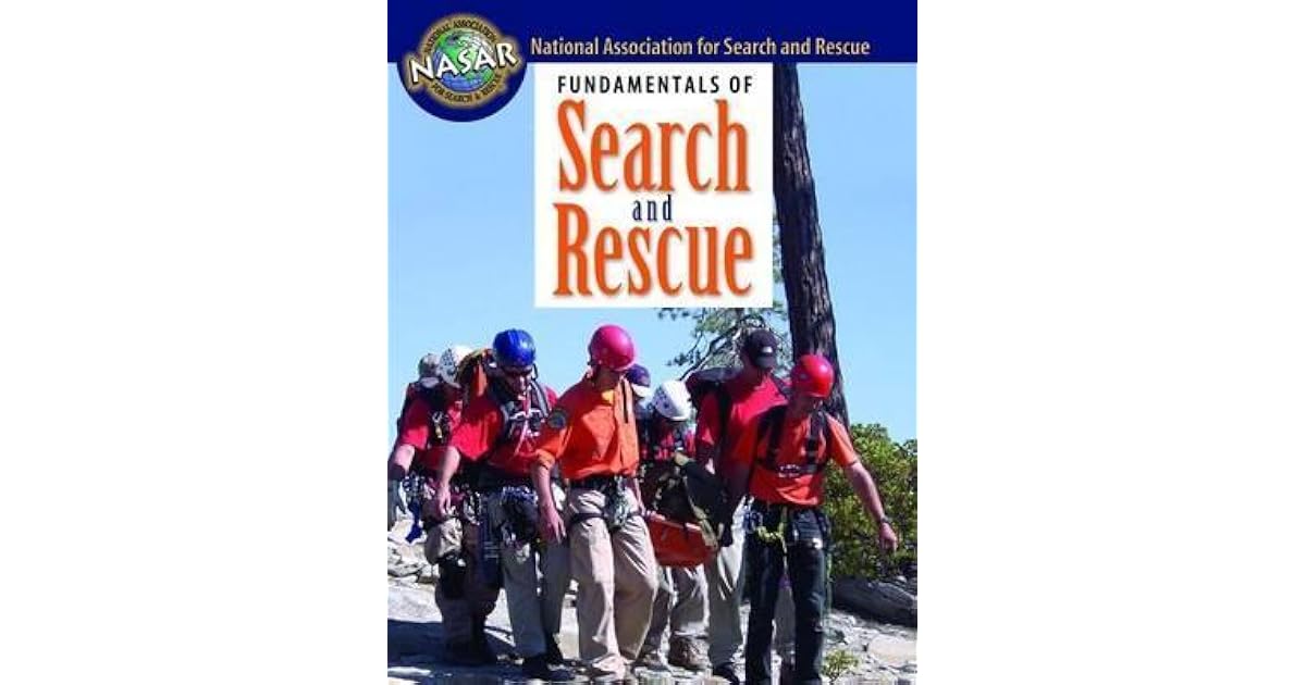 Fundamentals of Search and Rescue by Nasar