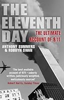 The Eleventh Day: 9/11 - The Ultimate Account by Anthony Summers