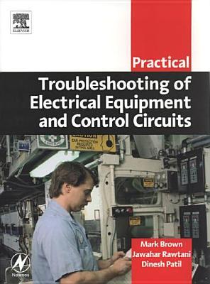 READ [pdf] Practical Troubleshooting of Electrical Equipment and Control Circuits (Practical ...