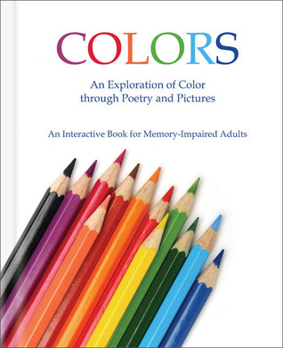 Colors: An Exploration of Color through Poetry and Pictures by Matthew ...