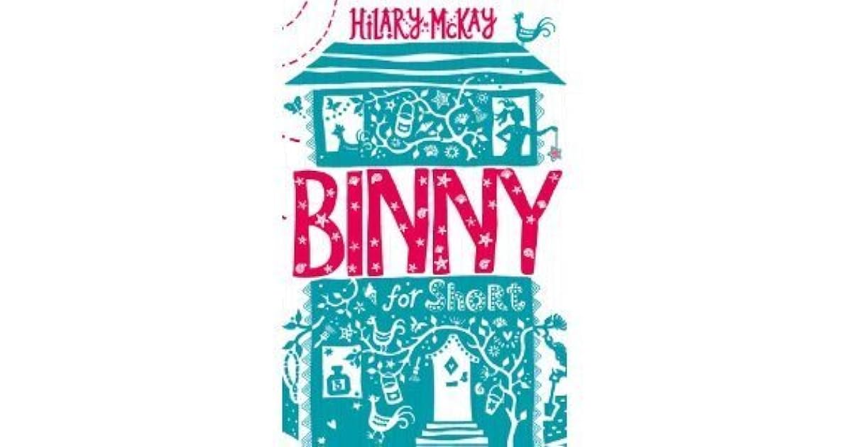 Binny for Short (Binny, #1) by Hilary McKay
