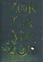 Zorgamazoo by Robert Paul Weston — Reviews, Discussion, Bookclubs, Lists