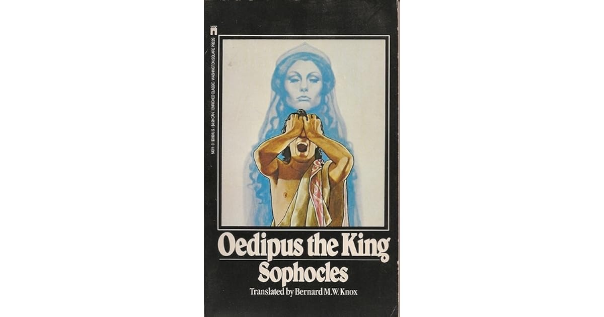 Oedipus the King by Sophocles