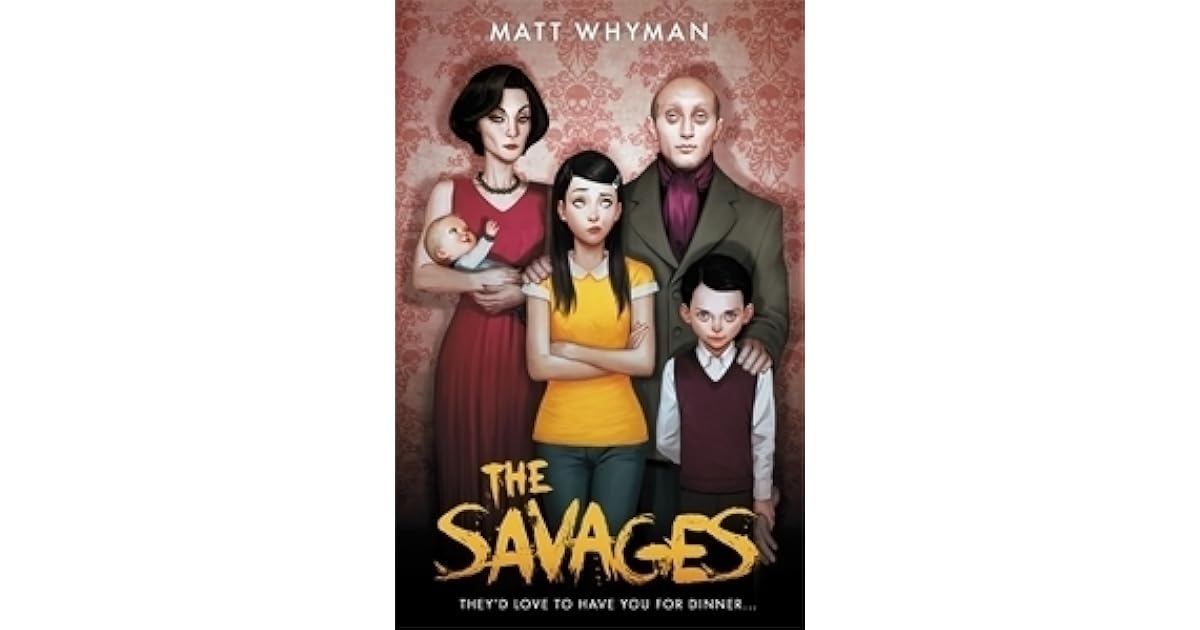 The Savages by Matt Whyman