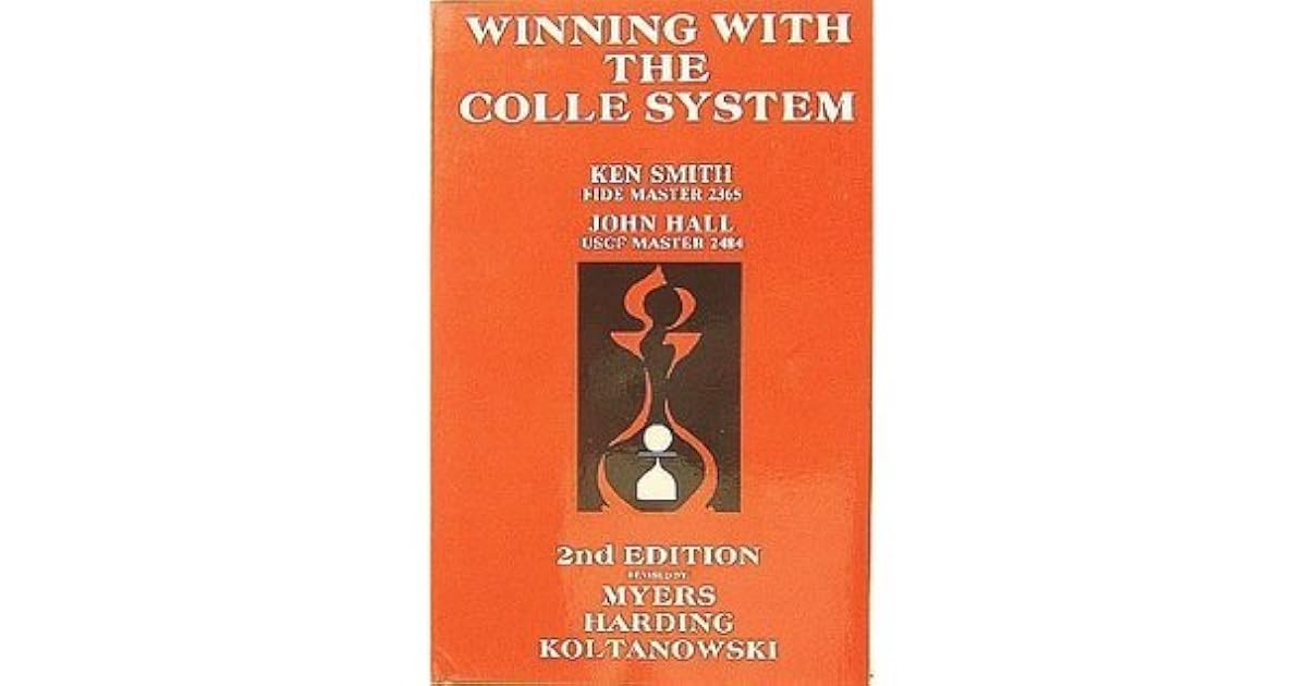 Winning With The Colle System by John Hall