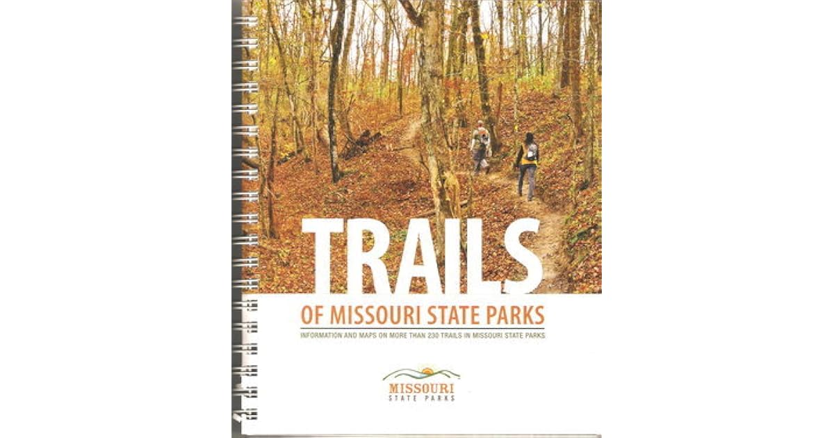 Trails of Missouri State Parks by Missouri State Parks