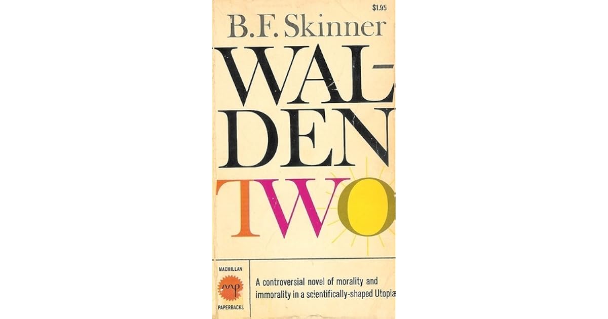 Walden Two by B.F. Skinner