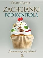 Constant Craving: What Your Food Cravings Mean and How to Overcome Them ...