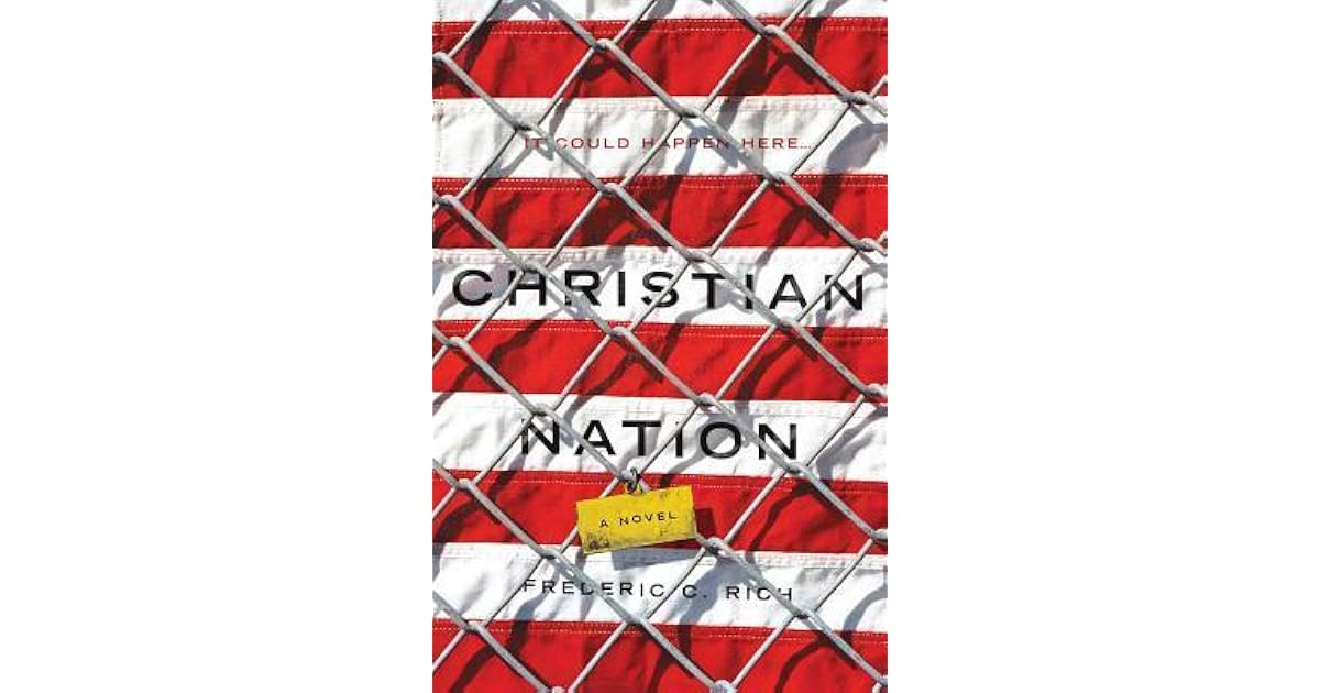 Book giveaway for Christian Nation by Frederic C. Rich Mar 29-Apr 17, 2016