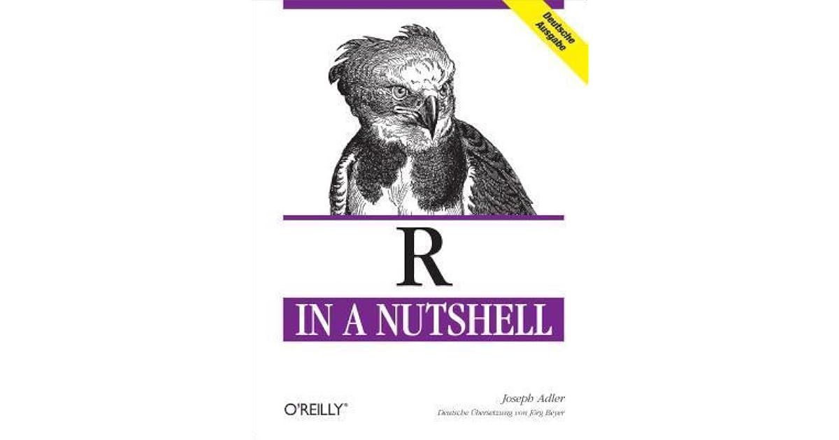 R in a Nutshell by Joseph Adler