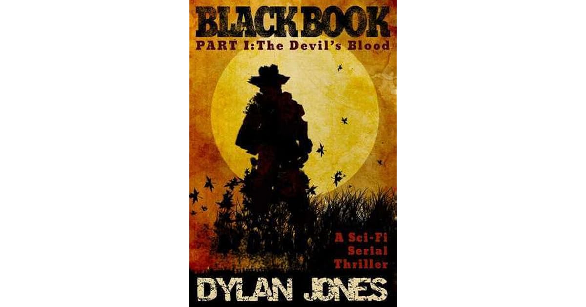 The Devil's Blood (Black Book, #1) by Dylan Jones