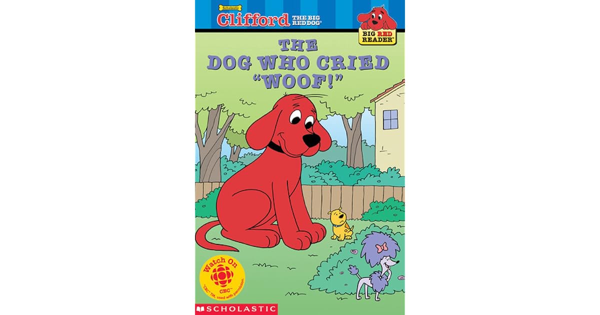 The Dog Who Cried "woof!" by Bob Barkly