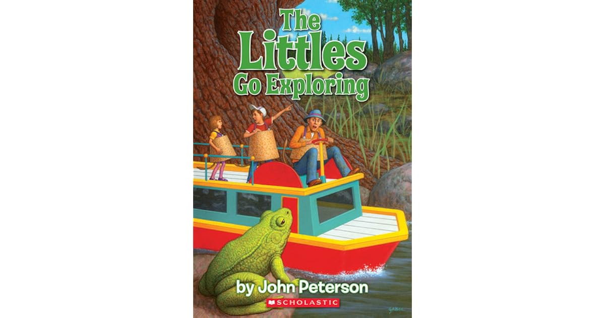 The Littles Go Exploring by John Lawrence Peterson