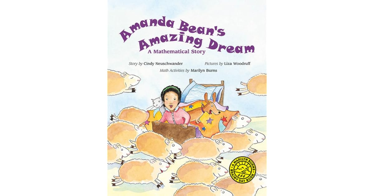 Amanda Bean's Amazing Dream by Cindy Neuschwander