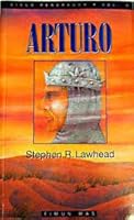 Arthur (The Pendragon Cycle, #3) by Stephen R. Lawhead