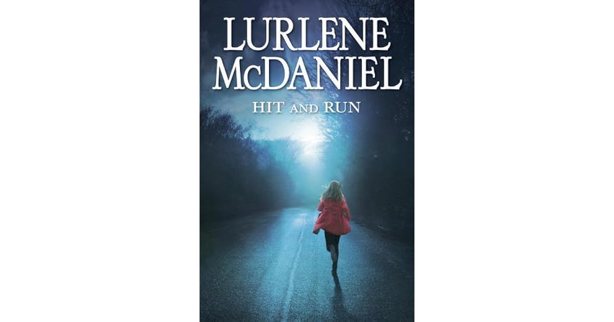 Hit and Run by Lurlene McDaniel