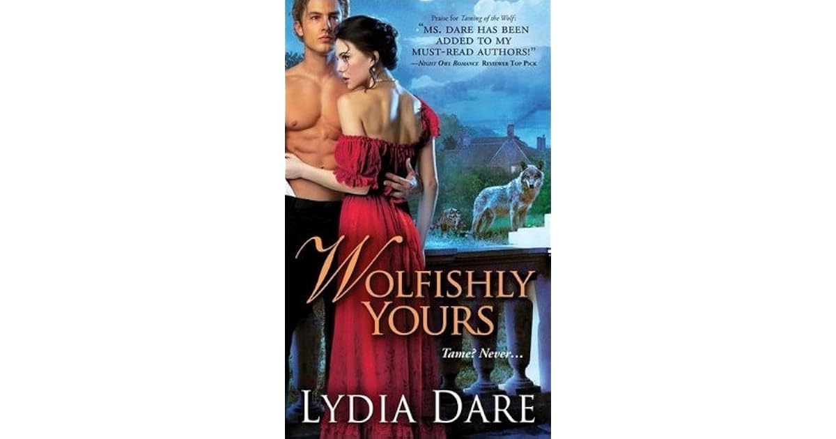 Wolfishly Yours (Westfield Wolves, #6) by Lydia Dare