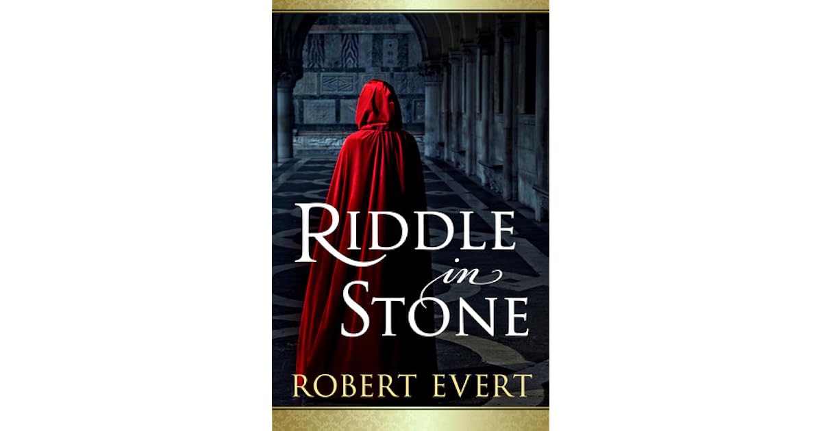 Riddle in Stone (The Riddle in Stone, #1) by Robert Evert