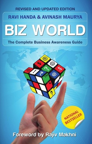 Bizworld: The Complete Business Awareness Guide by Ravi Handa, Avinash ...