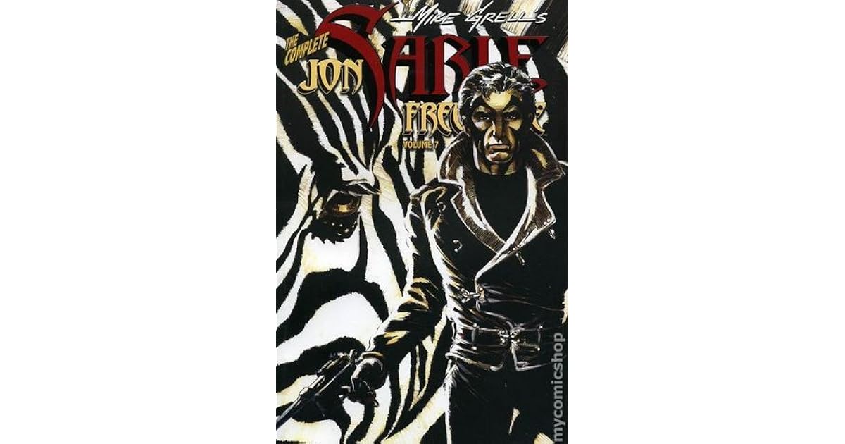 The Complete Jon Sable, Freelance, Vol. 7 by Mike Grell
