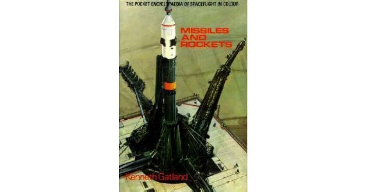 Missiles and Rockets by Kenneth W. Gatland