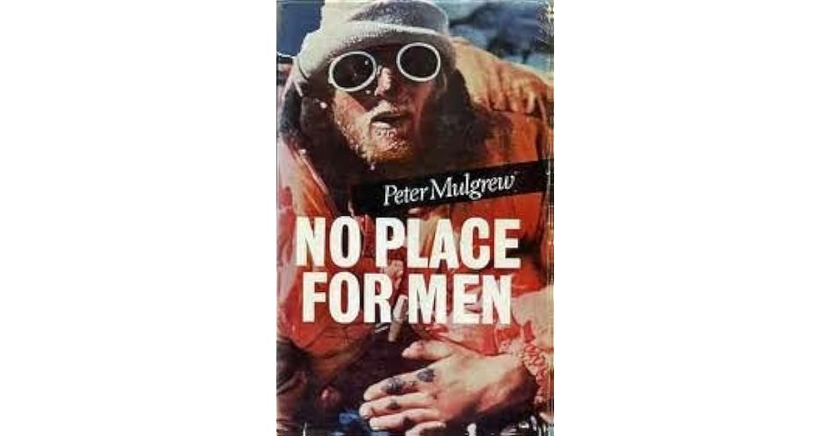 No Place For Men by Peter Mulgrew