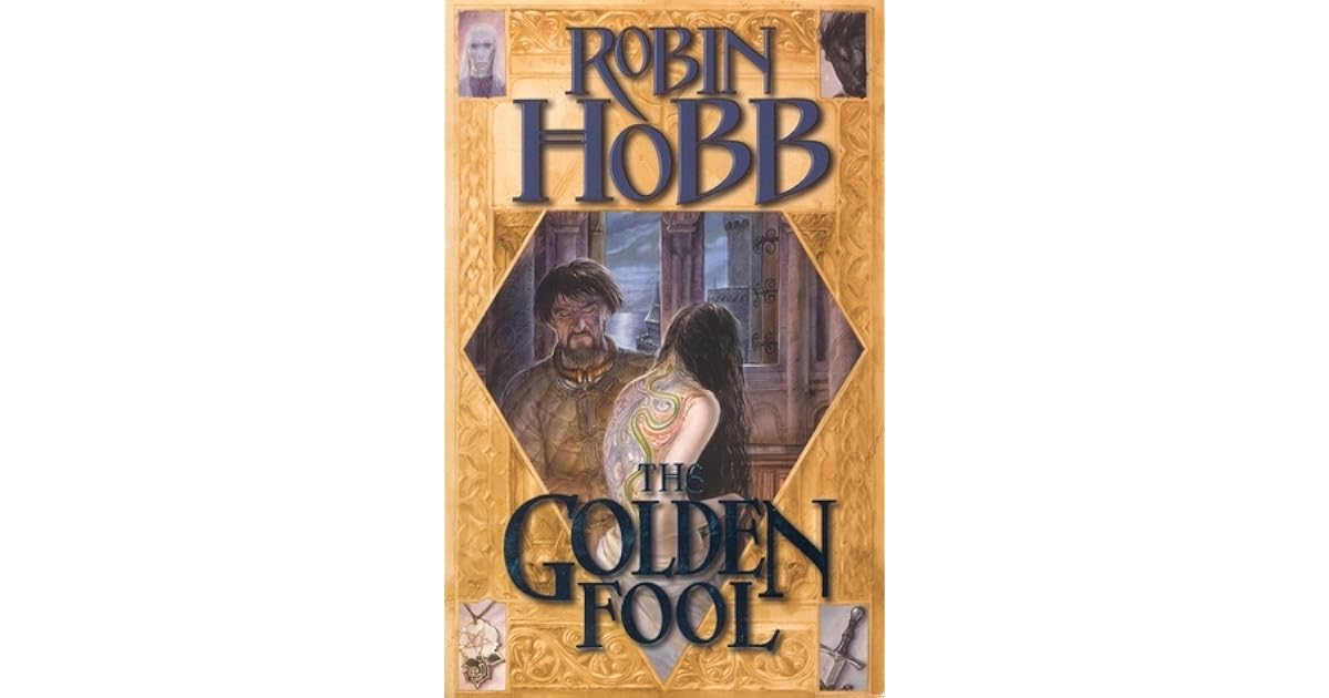The Golden Fool (Tawny Man, #2) by Robin Hobb